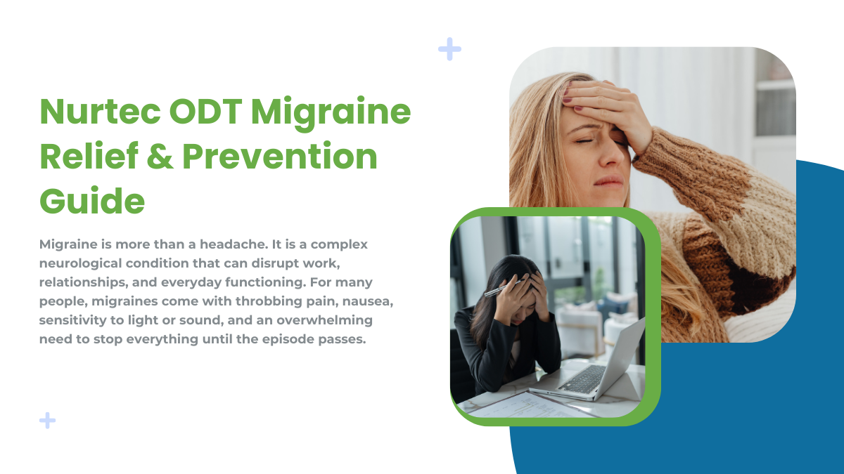 Nurtec ODT Migraine Relief & Prevention Guide